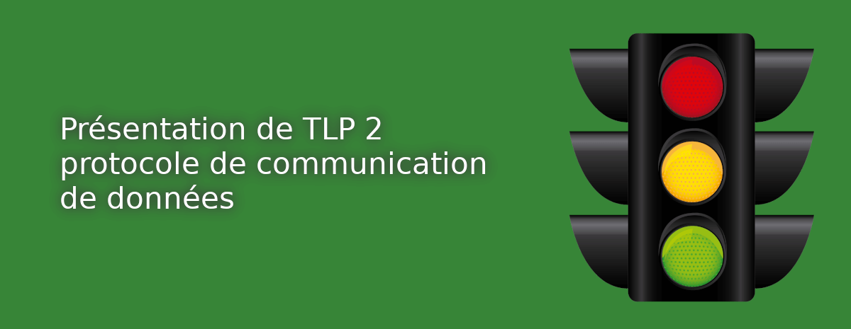 Présentation de TLP : protocole de communication de données - Alexandre Joly blog sur la ...